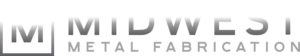 Midwest Metal Fabrication